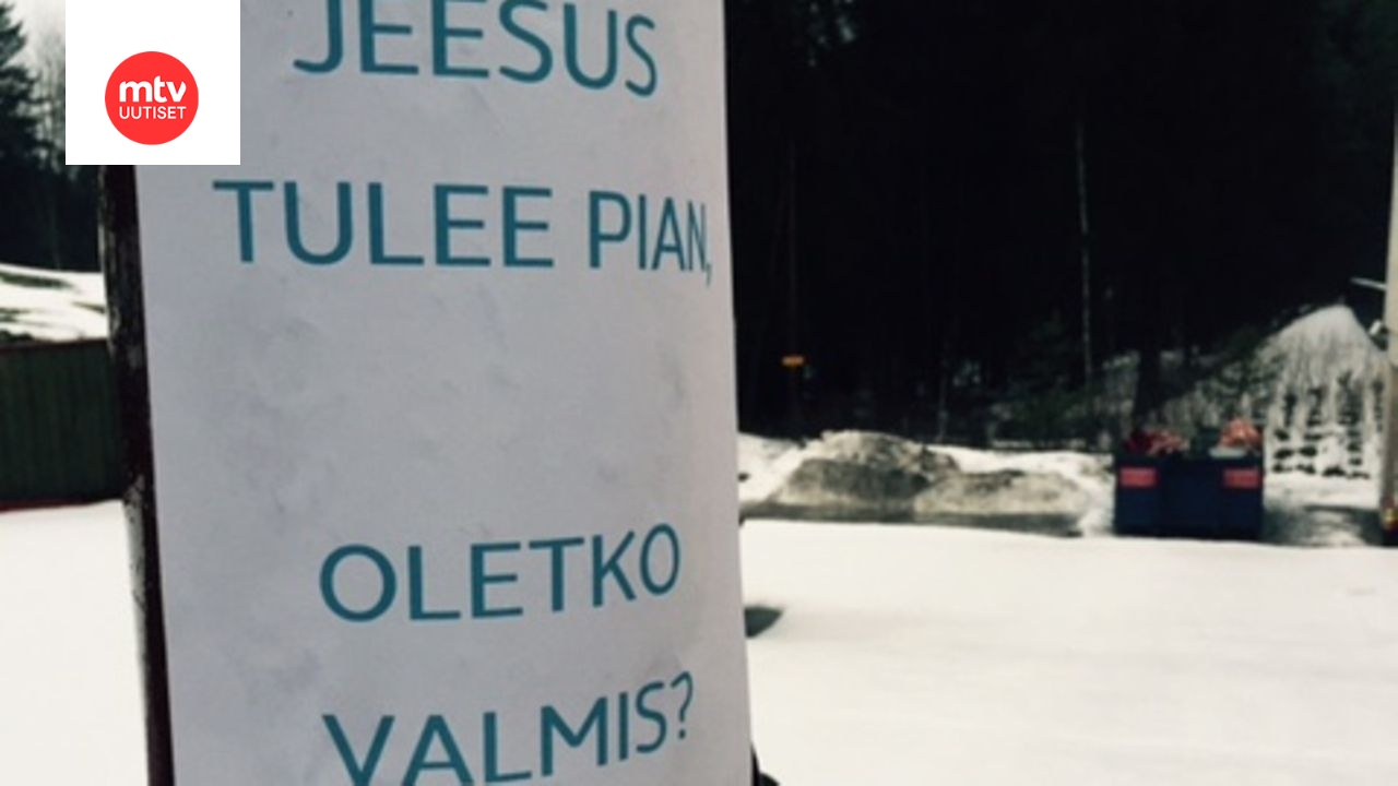 KSML: Jeesuksen paluuta julistavat kyltit laittomia – ei voi pitää ...