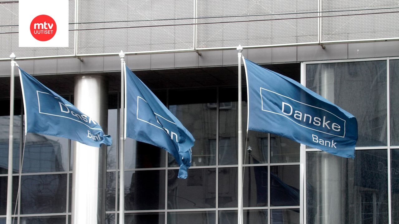 Danske Bank: Toiminnan lopettaminen Baltiassa ja Venäjällä ei liity ...
